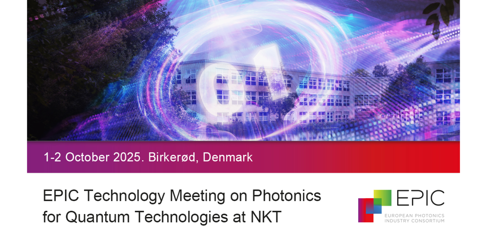 EPIC Technology Meeting on Photonics for Quantum Technologies at NKT Photonics | Electro Optics